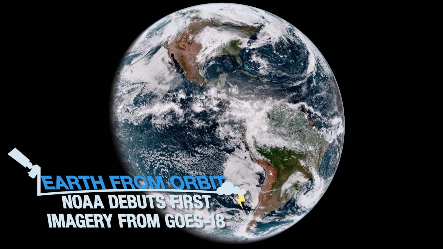 Geostationary Operational Environmental Satellites - R Series | NOAA/NASA